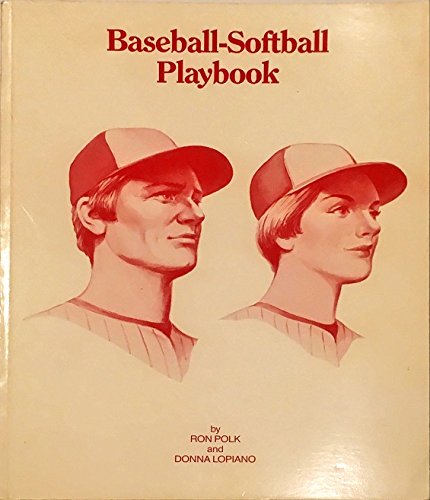 Baseball-Softball Playbook: Polk, Ron; Lopiano, Donna: Amazon.com: Books