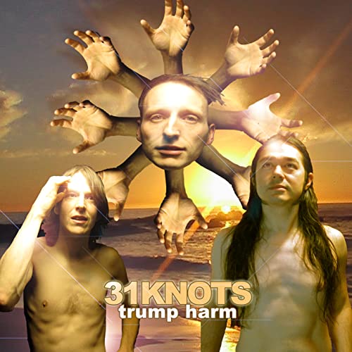 Amazon Musicで31 KnotsのTrump Harmを再生する
