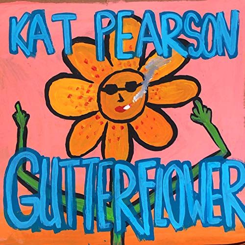 Play Gutter Flower by Kat Pearson on Amazon Music