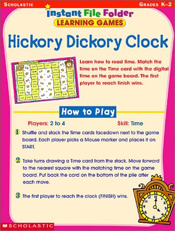 Hickory Dickory Clock (Instant File-Folder Learning Games): Scholastic ...