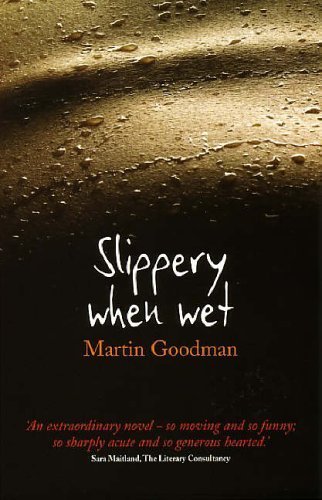 Slippery When Wet: martin-goodman: 9781905175208: Amazon.com: Books
