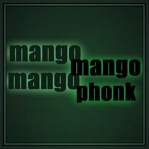 Play mango mango mango phonk by lil rizz on tha beat on Amazon Music
