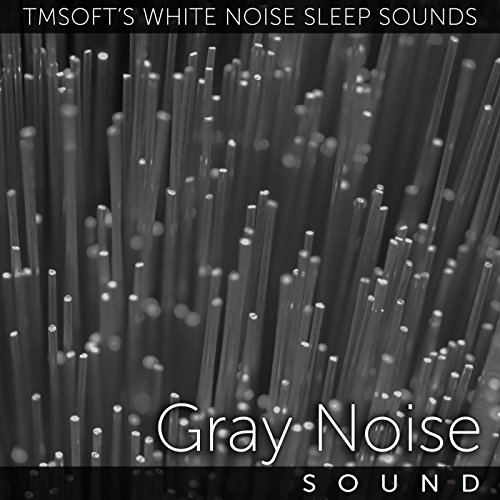 Play Gray Noise Sound by Tmsoft's White Noise Sleep Sounds on Amazon Music