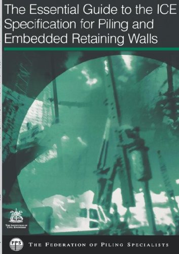 Essential Guide to the ICE Specification for Piling and Embedded Retaining Walls: Amazon.co.uk ...