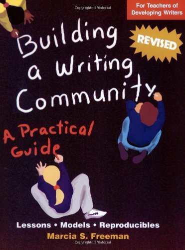 Building a Writing Community: A Practical Guide: Marcia S. Freeman ...