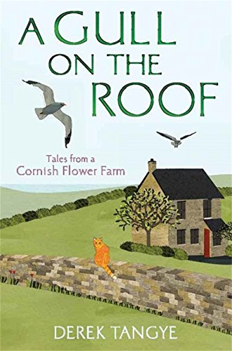Amazon.com: A Gull on the Roof: Tales from a Cornish Flower Farm ...