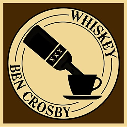 Whiskey de Ben Crosby en Amazon Music Unlimited
