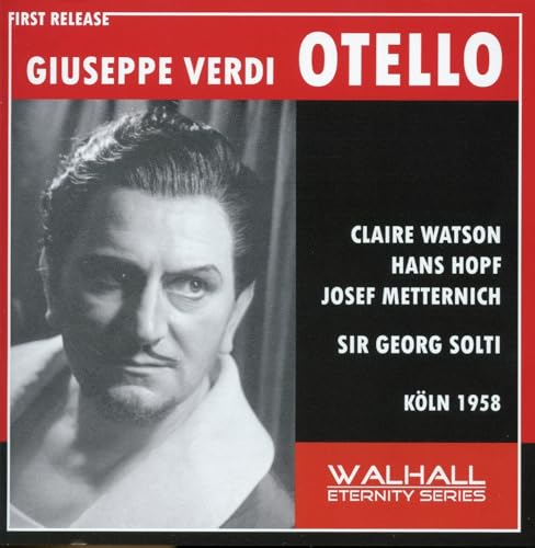 Play Verdi: Otello (Sung in German) by Claire Watson, Hans Hopf, Josef ...