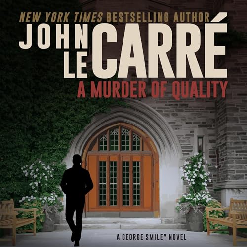 Amazon.com: A Murder of Quality: George Smiley, Book 2 (Audible Audio ...