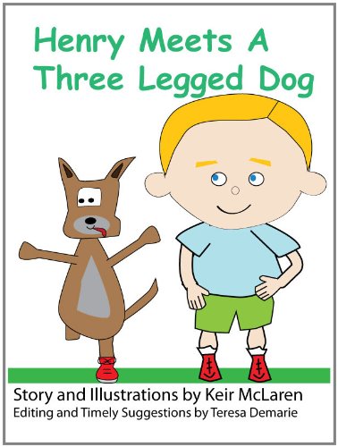 Henry Meets A Three-Legged Dog (Henry Books) - Kindle edition by ...