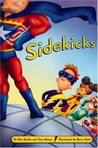 Sidekicks: Danko, Dan, Mason, Tom, Gott, Barry: 9780316168458: Amazon ...