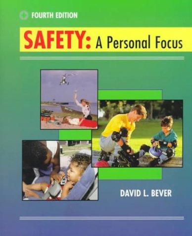 Safety: A PERSONAL FOCUS: David L. Bever: 9780815107323: Amazon.com: Books