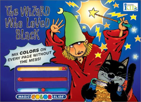 Magic Color Slide: The Wizard Who Loved Black: Gaydos, Nora, Elizalde ...