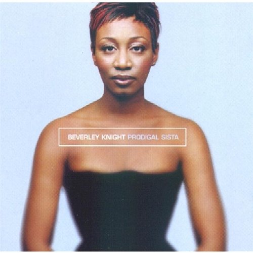 Prodigal Sista - Knight,Beverley: Amazon.de: Musik-CDs & Vinyl