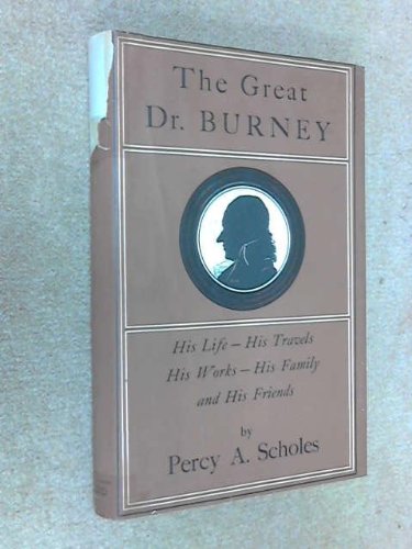 The Great Dr. Burney. Volume I only: Amazon.com: Books