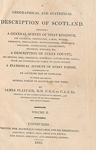 A Geographical and Statistical Description of Scotland. 2 volume set ...