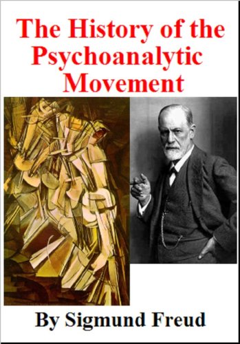 The History of the Psychoanalytic Movement - Kindle edition by Sigmund ...