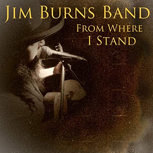 Amazon.com: From Where I Stand : Jim Burns Band: Digital Music