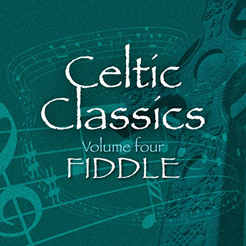 Play Celtic Classics, Vol. 4 - Fiddle by VARIOUS ARTISTS on Amazon Music