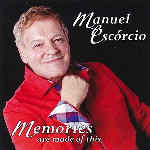 Amazon.com: Memories Are Made of This : Manuel Escorcio: Digital Music