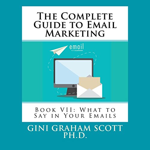 Amazon.com: The Complete Guide to Email Marketing: Book VII: What to ...