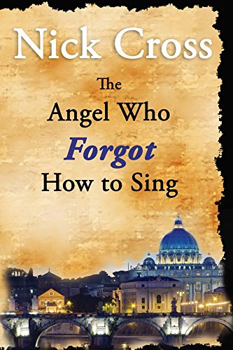 The Angel Who Forgot How To Sing eBook : Cross, Nick: Amazon.in: Kindle ...