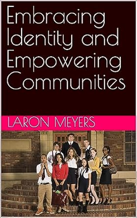 Amazon.com: Embracing Identity and Empowering Communities eBook ...