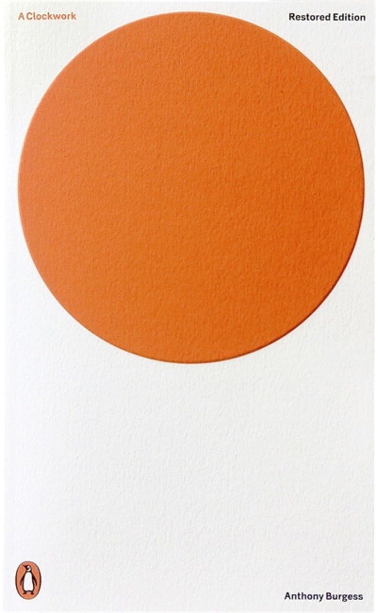 A Clockwork Orange: Restored Edition (Penguin Modern Classics): Amazon ...