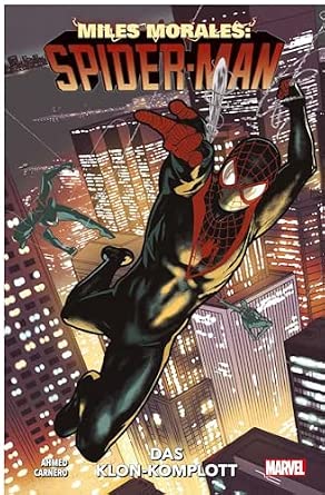 Miles Morales: Spider-Man - Neustart: Bd. 5: Das Klon-Komplott : Buy ...