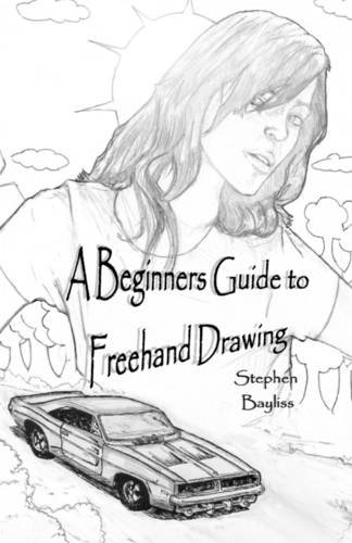 Buy A Beginners Guide to Freehand Drawing Book Online at Low Prices in ...