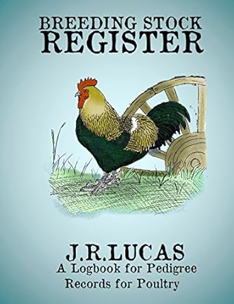 Breeding Stock Register: A Logbook for Pedigree Records for Poultry ...
