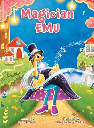 Magician Emu (Emu Town Stories): Chizhov, R C, Yezhela, Anastasia ...