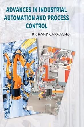 Buy Advances in Industrial Automation and Process Control Book Online ...