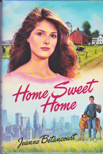 Home Sweet Home: Betancourt, Jeanne: 9780553054699: Amazon.com: Books