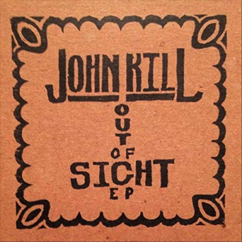 Amazon.com: Out of Sight EP : John Kill: Digital Music