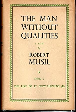 The Man Without Qualities Volume 2: A Sort of Introduction ...