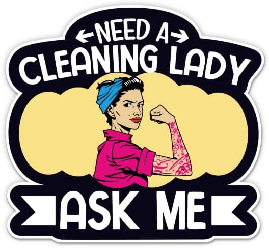 Amazon.com: Need A Cleaning Lady? Ask Me Sticker - 3" Laptop Sticker ...