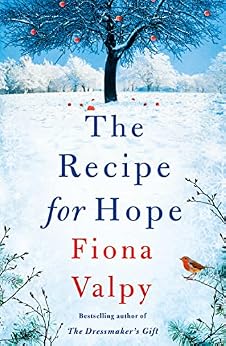 The Recipe for Hope (Escape to France) eBook : Valpy, Fiona: Amazon.com ...