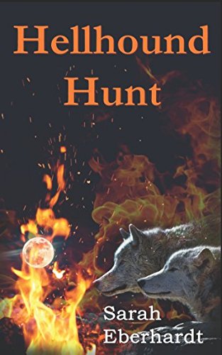 Hellhound Hunt: Eberhardt, Sarah: 9781521294833: Amazon.com: Books