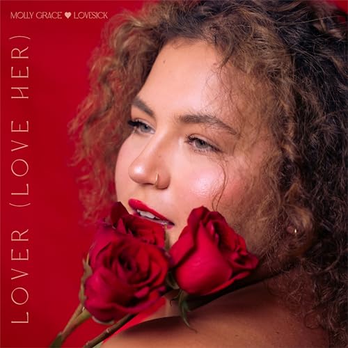 Écouter Lover (Love Her) par Molly Grace sur Amazon Music Unlimited