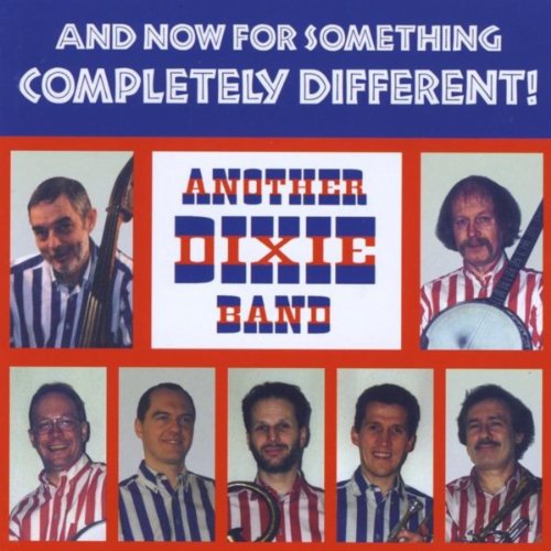 Play And Now For Something Completely Different by Another Dixie Band ...