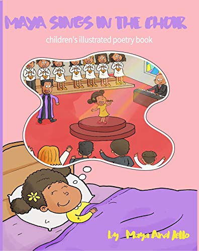 Maya Sings In The Choir: Book 4 in Maya's Adventures - Kindle edition ...