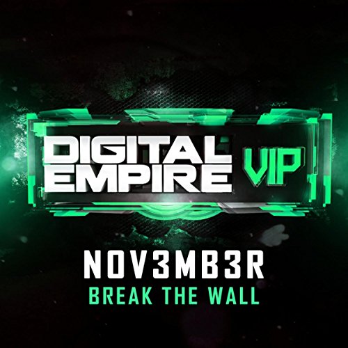 Break The Wall von NOV3MB3R auf Amazon Music Unlimited