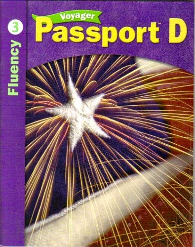 Passport D, Fluency, 3 (Voyager): Voyager Expanded Learning, LP ...