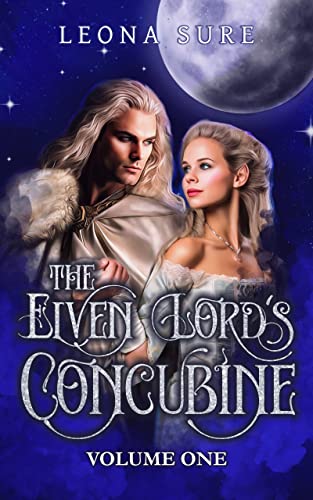 Amazon.com: The Elven Lord's Concubine: Volume One (Esryian Tales Book 1) eBook : Sure, Leona ...