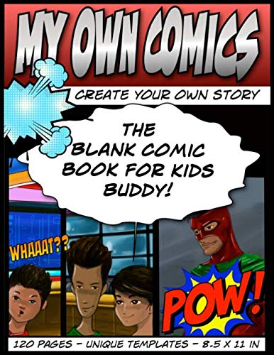 My Own Comics - Create Your Own Story - The Blank Comic Book For Kids ...