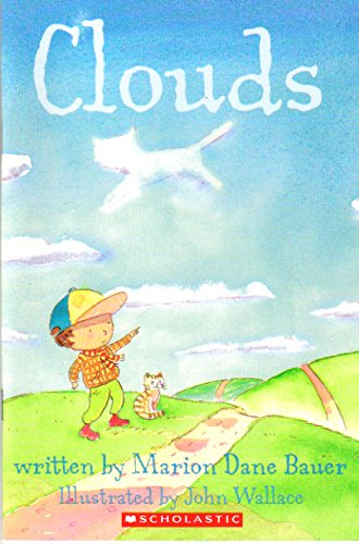 Clouds: Marion Dane Bauer, John Wallace: 9780439711203: Amazon.com: Books