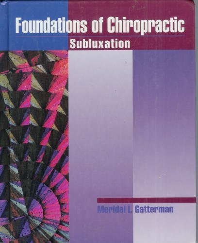 Foundations of Chiropractic: Subluxation: 9780815135432: Medicine ...