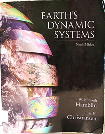 Buy The Earth's Dynamic Systems: A Textbook in Physical Geology Book ...