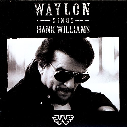 Waylon Sings Hank Williams : Waylon Jennings: Amazon.fr: Téléchargement ...